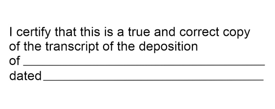Certifying the Transcript of a Deposition Stamp | PAN